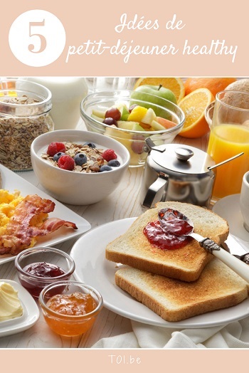 5 idées de petit-déjeuner healthy et gourmand | TOI
