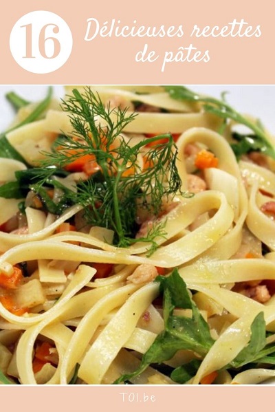 16 délicieuses recettes de pâtes | TOI